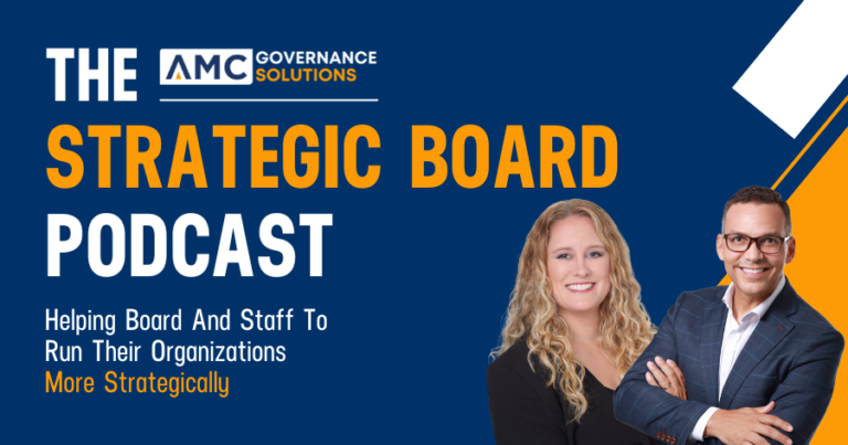 Strategic Board Podcast - AMC Governance Solutions - Governance Training and Strategic Planning