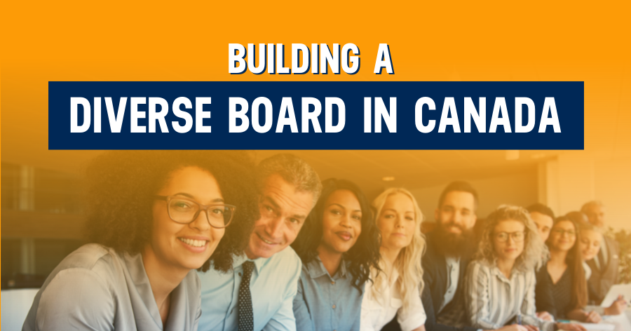 Diversity Boards In Canada: Different is Stronger